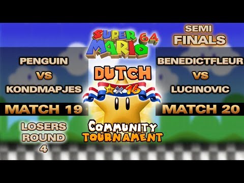 Match 19 & 20 SEMI FINALS! - Dutch SM64 Community Tournament