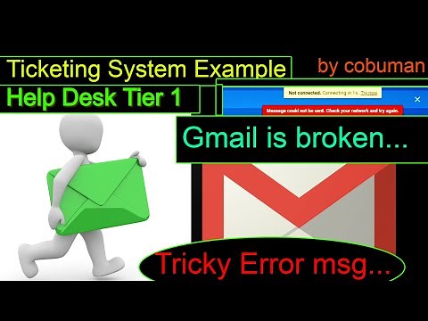 Help Desk Ticket Example, Gmail Connection Error Fix