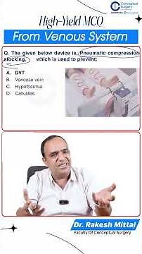 Pneumatic Compression Device in DVT Prevention | Dr. Rakesh Mittal | Conceptual Surgery
