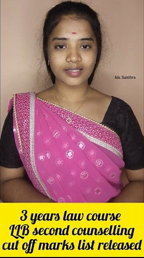 3.7K views · 201 reactions | 3 years LLB SECOND COUNSELLING CUT OFF MARKS LIST RELEASED FOR AFFILIATED LAW COLLEGE. #law #lawclg #lawclgstudents #advocatesumithra #advocate #lawstudent #lawadmission #collegestudent | சொல்லரசி சுமித்ரா | Facebook