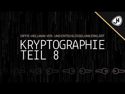 Diffie-Hellman: Ver- und Entschlüsselung erklärt | Teil 8 Kryptographie Crashkurs