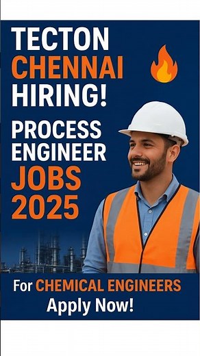 Chennai Jobs 2025 | Tecton India Hiring Chemical Engineer | Process Engineer Vacancy | Walk-in