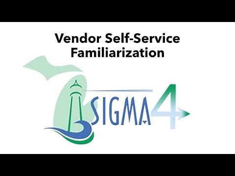 SIGMA 4 Vendor Self-Service (VSS) Familiarization Session