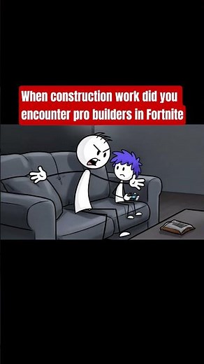 When construction work did you encounter pro builders in Fortnite