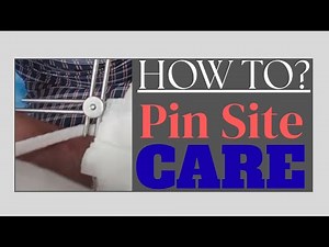 Pin Site Care in Limb Reconstruction - ENGLISH