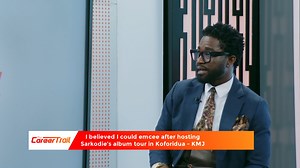 Hosting Sarkodie's album tour fueled my passion for emceeing - KMJ. #thecareertrail #joylearning #joynews | JoyNews