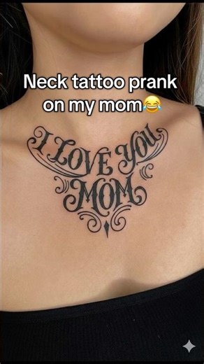 Neck tattoo prank on my mom