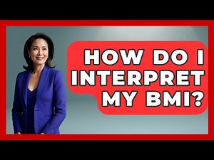 How Do I Interpret My BMI? - The Health Brief
