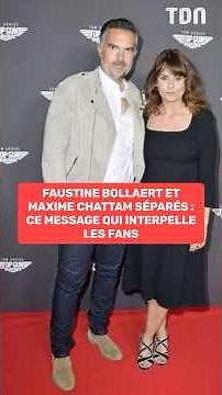 Faustine Bollaert et Maxime Chattam séparés : ce message qui interpelle les fans