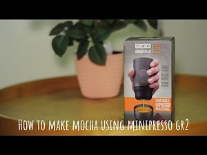 How to make a homemade mocha using minipresso gr2