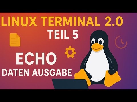 Linux Terminal 2 0 - Teil 5 echo / Daten Ausgabe im Terminal