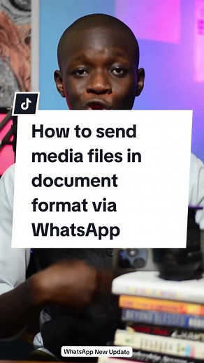 How to Send Media Files in Document Format via WhatsApp