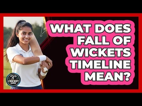 What Does Fall of Wickets Timeline Mean?