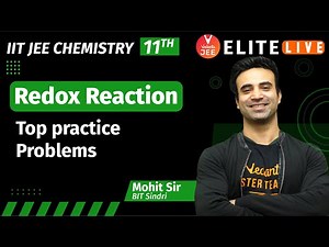 Redox Reaction Class 11 | Top Practice Problem | JEE Main | JEE Advanced |Mohit Ryan Sir| Vedantu