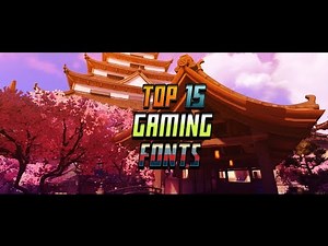 TOP 15 BEST GAMING FONTS