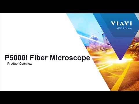 VIAVI P5000i Fiber Inspection Microscope: Device Overview