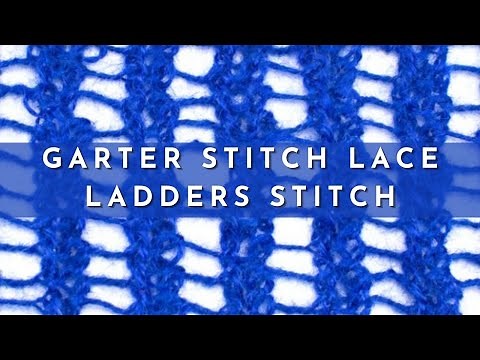 How to Knit the Garter Stitch Lace Ladders Stitch | Knitting Stitch Pattern | English Style