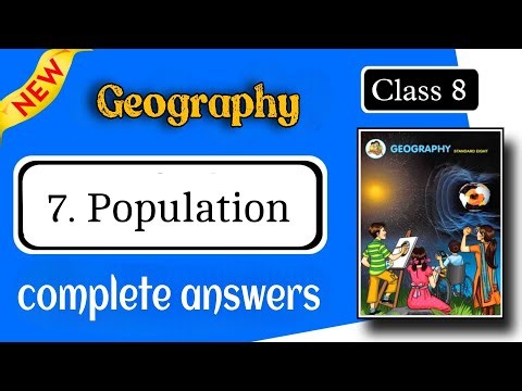 class 8th geography chapter 7 question answer - population class 8 question answer 7. Population