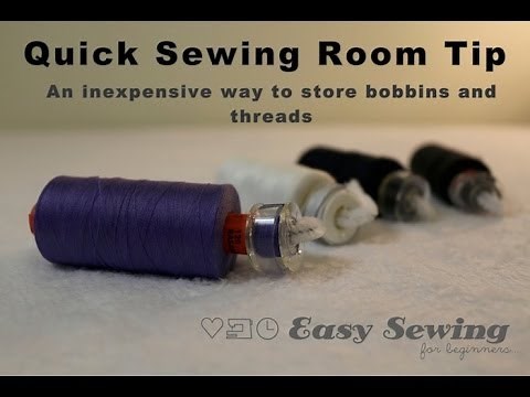 Quick Tip for Storing Bobbins and Threads