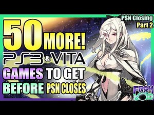 50 MORE! PS3 Vita & PSP digital games to get BEFORE PSN CLOSES (PSN Closing Part 2)
