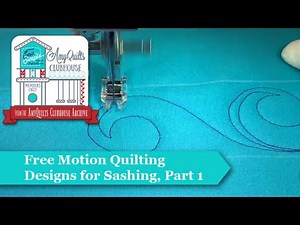 Free Motion Quilting Designs for Sashing & Narrow Borders, Part 1