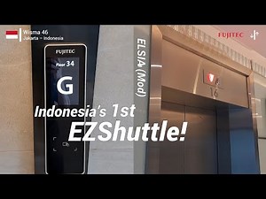 AWESOME Fujitec EZShuttle Elevators | Wisma 46, Jakarta, ID (High Zone)