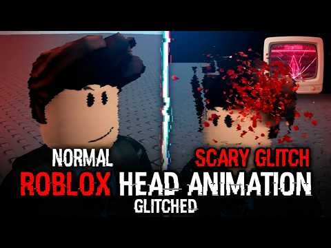 SCARY Roblox Head Animation Glitch#roblox