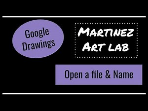 How to Open and Name a File in Google Drawings | Beginner Tutorial