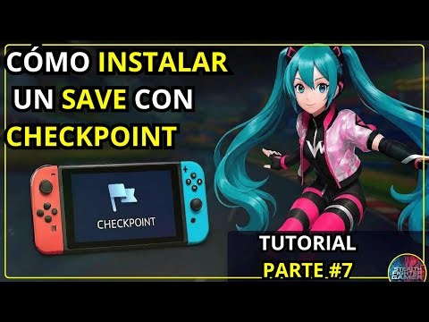 Cómo INSTALAR SAVES en Nintendo Switch con CHECKPOINT 🧩 TUTORIAL PARTE #7