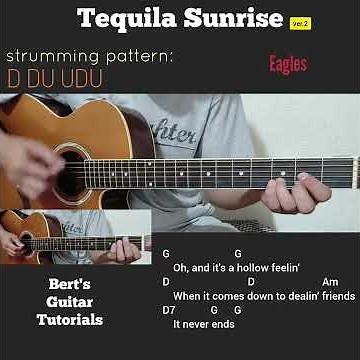 Tequila Sunrise - Eagles ver.2 guitar strumming tutorial with lyrics and chords