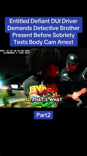 Entitled Defiant DUI Driver Demands Detective Brother Present Before Sobriety Tests Body Cam Arrest #cops #police #fyp #traffic