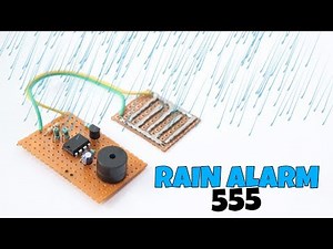 How to Make Rain Alarm using 555 IC