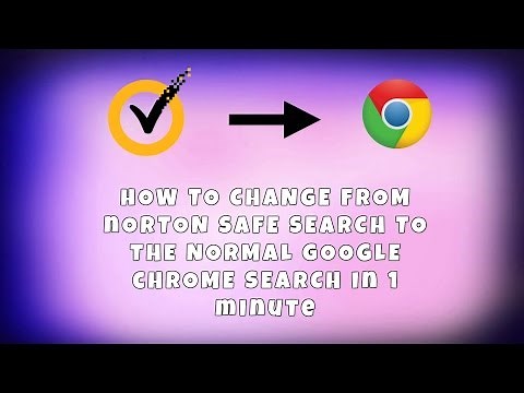 How to change from norton security search to google chrome (TUTORIAL) ✔