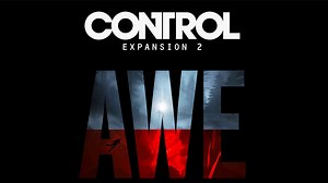 Control: Expansion 2 AWE - Announcement Trailer