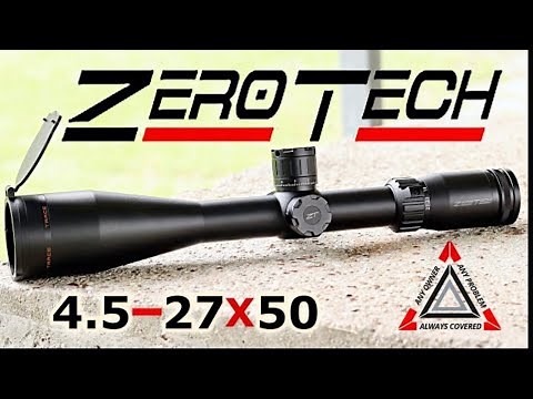 Zero Tech 4.5-27x50 Scope Review