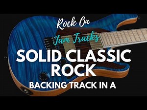 A Minor Solid Classic Rock Guitar Backing Track