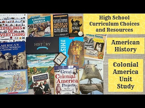 High School American History - Curriculum Choices - Colonial America Unit Study - Waldorf Homeschool