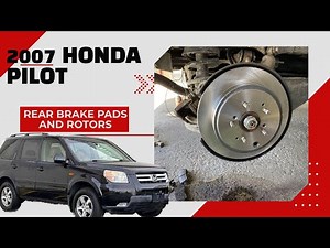 Replace Rear Brake Pads and Rotors on 2007 Honda Pilot