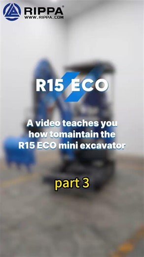 R15ECO Mini Excavator Maintenance Guide part 3 #rippa #miniexcavator