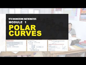 POLAR CURVE | LECTURE 1| MODULE 1| VTU ENGINEERING MATHEMATICS 1