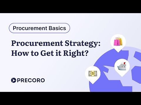 Procurement Strategy: How to Get it Right?