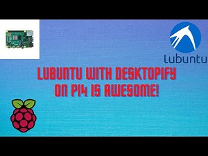 How To Install Lubuntu on the Pi4 with desktopify.