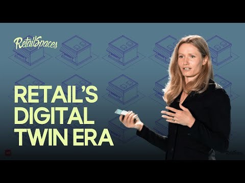 How Digital Twins Are Transforming Retail Development // RetailSpaces