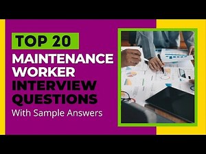 Maintenance Worker Interview Questions and Answers for 2025