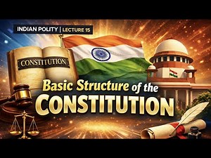 Basic Structure of the Indian Constitution | Supreme Court Doctrine Explained | Indian Polity