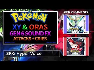 Pokemon SFX Gen 6: XY, ORAS - Attack Sounds