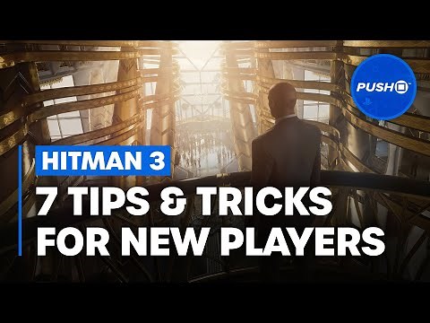 HITMAN 3: 7 Tips and Tricks for New Players | PS5, PS4