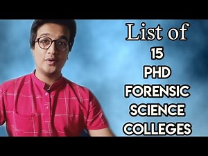 List of 15 PhD Forensic Science Colleges in India- Fees, Eligibility, Admission Process|