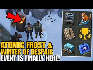 ATOMIC FROST & WINTER OF DESPAIR EVENT IS FINALLY HERE! UPDATE 1.43.0 - Last Day on Earth: Survival