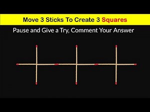 Matchstick Riddle | Move 3 Sticks To Create 3 Squares